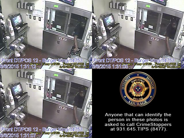 Clarksville Police asks Public for help Identifying Burger King ... Clarksville Police asks Public for help Identifying Burger King ...