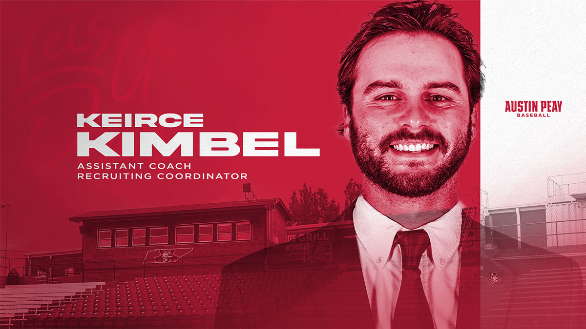APSU Baseball adds alumnus Keirce Kimbel as Assistant Coach ...