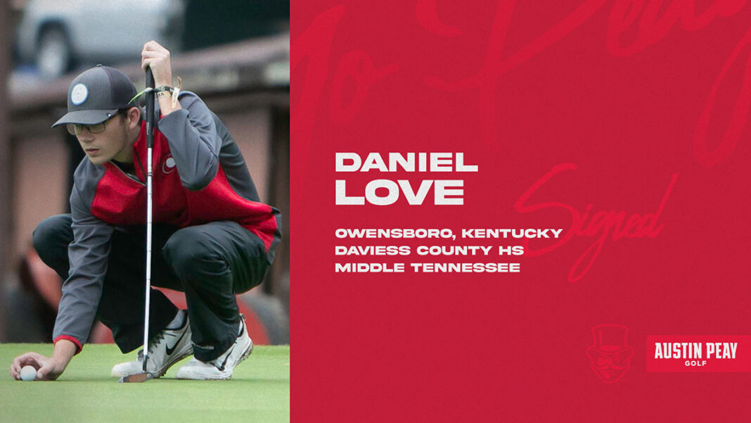 Austin Peay State University Men's Golf adds transfer Daniel Love from ...